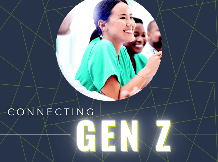 Welcoming Gen Z into the Healthcare Workforce - Medical Solutions
